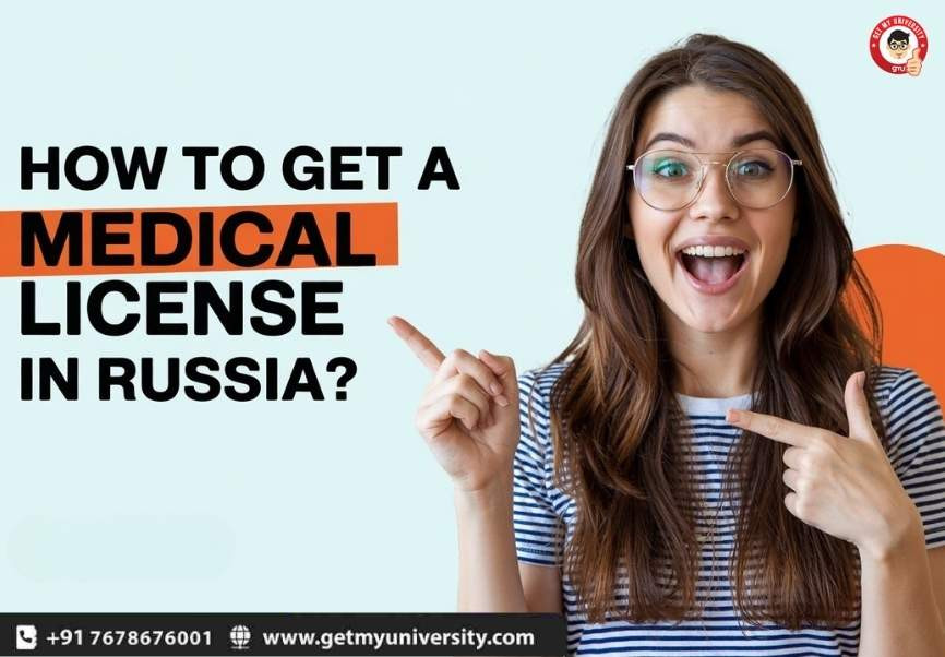 How to Get a Medical License in Russia?