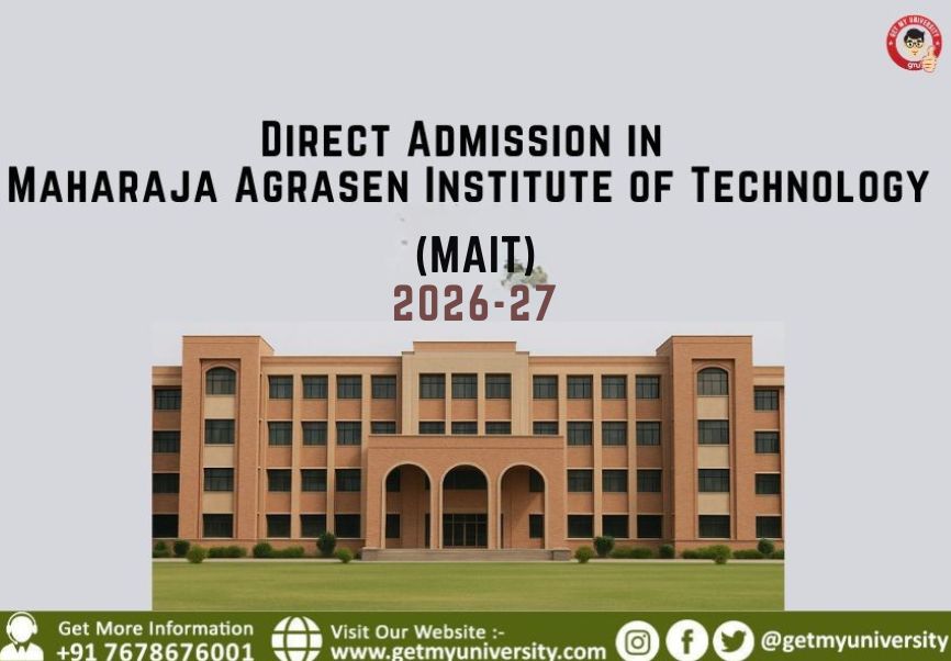 Direct Admission in Maharaja Agrasen Institute of Technology (MAIT)